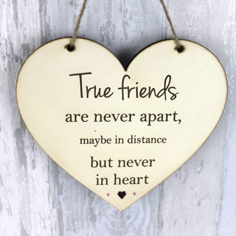 True Friends Are Never Apart Heart Wooden Sign – MadeAt94
